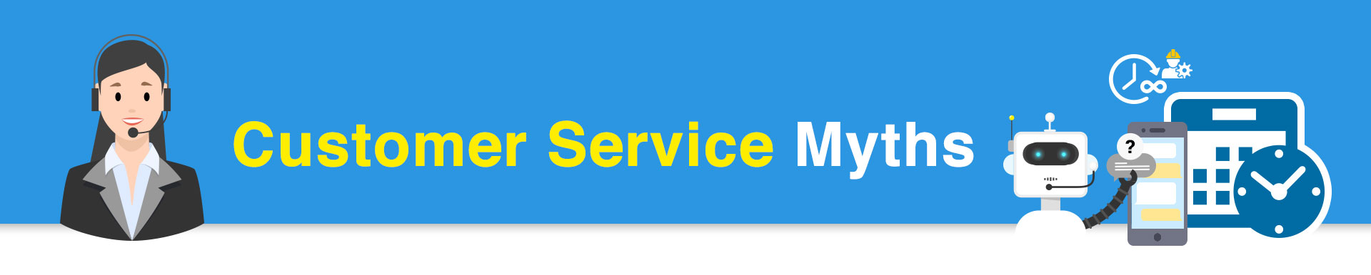 5 Common Customer Service Myths | iTouchVision